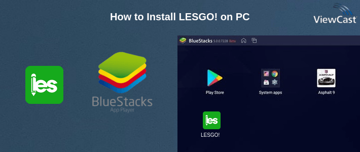Download LESGO! for PC / Windows / Computer