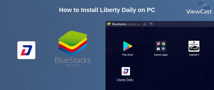 Download Liberty Daily for PC / Windows / Computer
