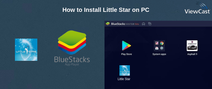 Download Little Star for PC / Windows / Computer