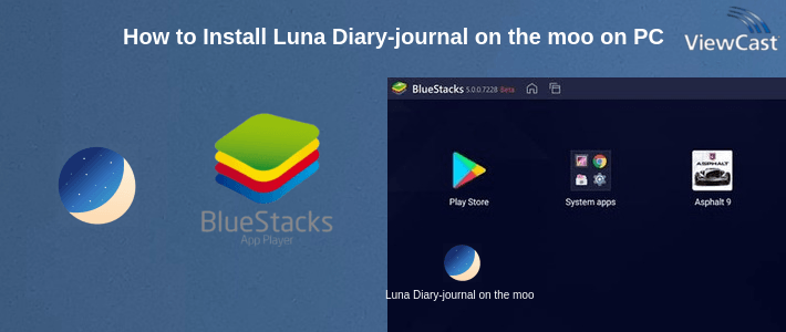 Download Luna Diary-journal on the moon for PC / Windows / Computer