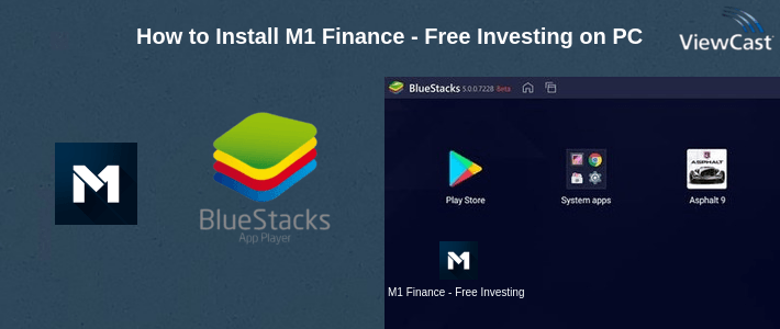 Download M1 Finance - Free Investing for PC / Windows / Computer