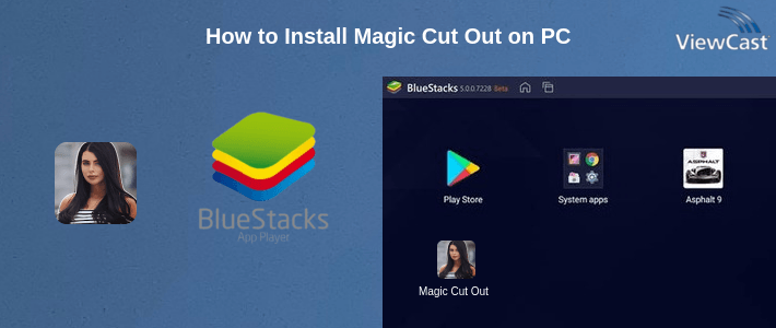 Download Magic Cut Out for PC / Windows / Computer