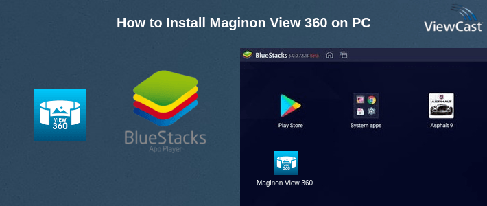Download Maginon View 360 for PC / Windows / Computer