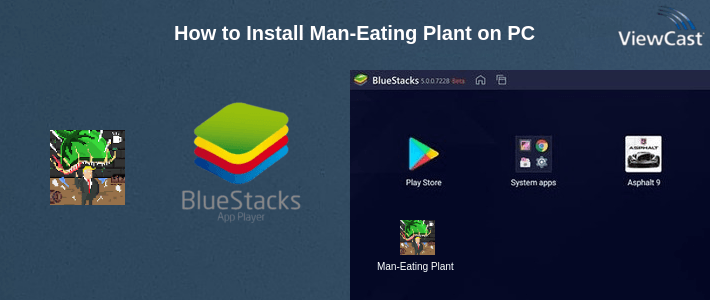 Download Man-Eating Plant for PC / Windows / Computer