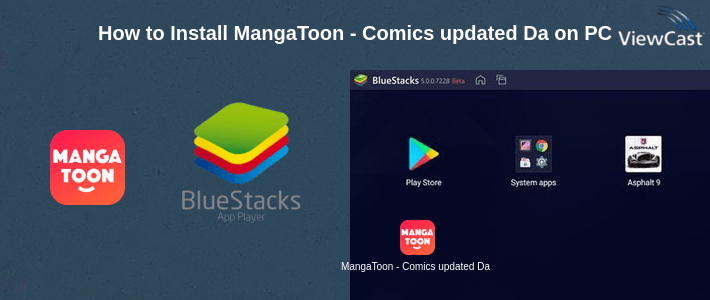 Download MangaToon - Comics updated Daily for PC / Windows / Computer