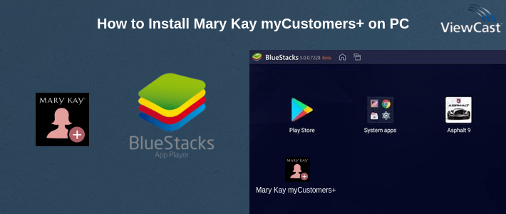 Download Mary Kay myCustomers+ for PC / Windows / Computer