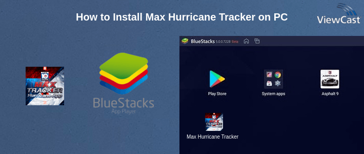 Download Max Hurricane Tracker for PC / Windows / Computer