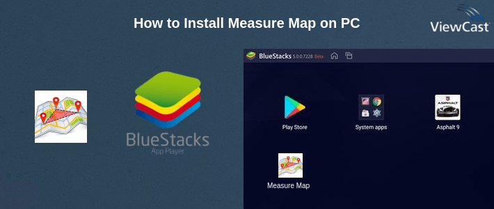 Download Measure Map for PC / Windows / Computer