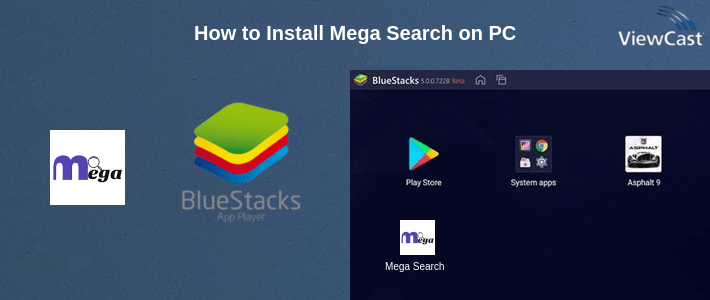 Download Mega Search for PC / Windows / Computer