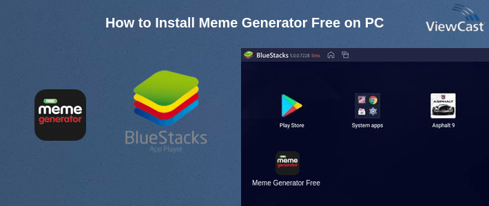 Download Meme Generator Free for PC / Windows / Computer