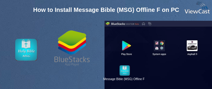 Download Message Bible (MSG) Offline Free for PC / Windows / Computer