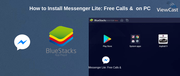 Download Messenger Lite: Free Calls & Messages for PC / Windows / Computer
