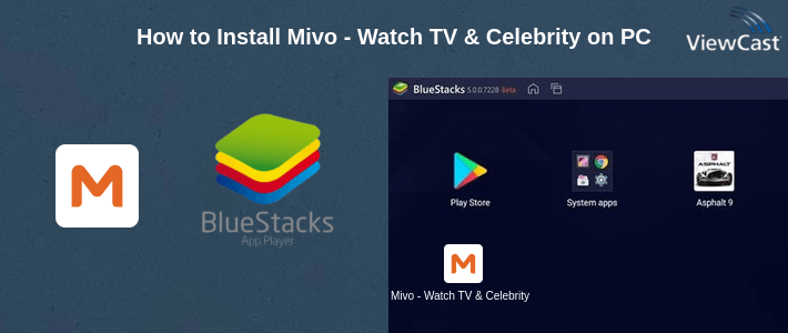 Download Mivo - Watch TV & Celebrity for PC / Windows / Computer