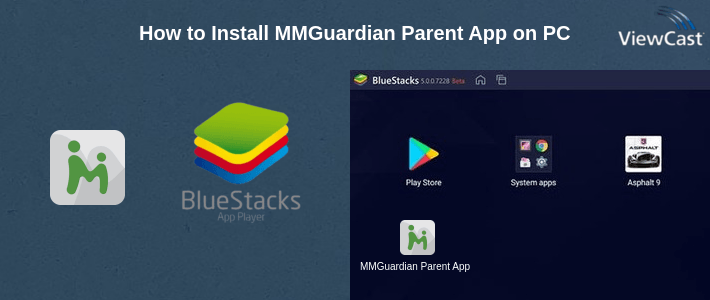 Download MMGuardian Parent App for PC / Windows / Computer