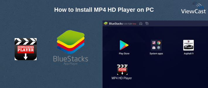 Download MP4 HD Player for PC / Windows / Computer