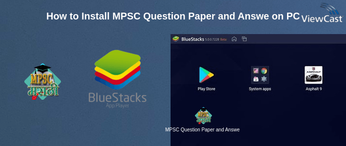 Download MPSC Question Paper and Answer (Offline App) for PC / Windows / Computer