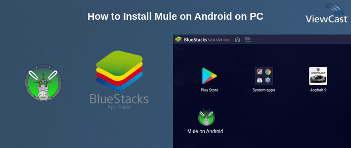 Download Mule on Android for PC / Windows / Computer