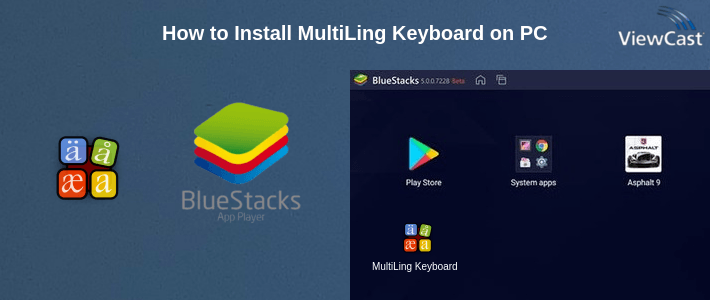 Download MultiLing Keyboard for PC / Windows / Computer