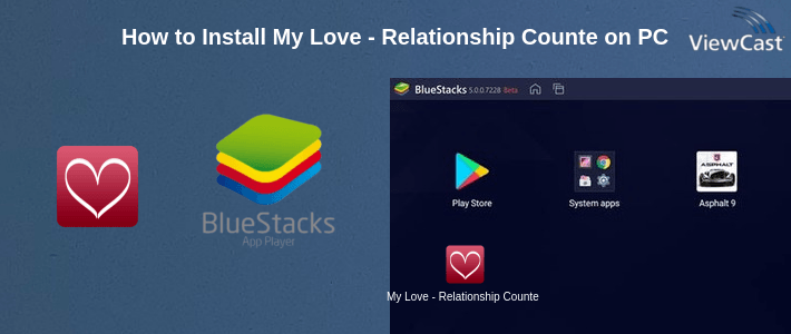 Download My Love - Relationship Counter for PC / Windows / Computer