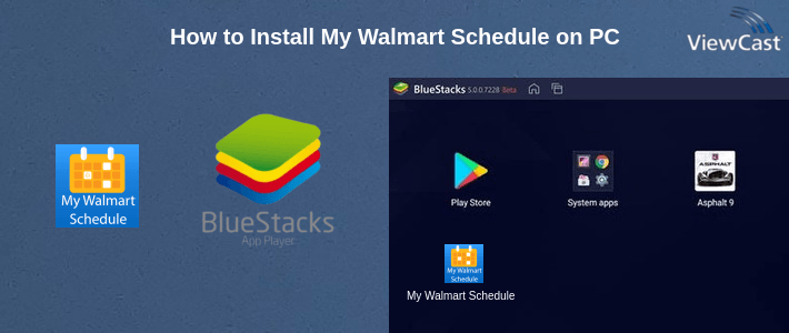 Download My Walmart Schedule for PC / Windows / Computer