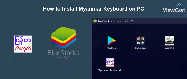 Download Myanmar Keyboard for PC / Windows / Computer