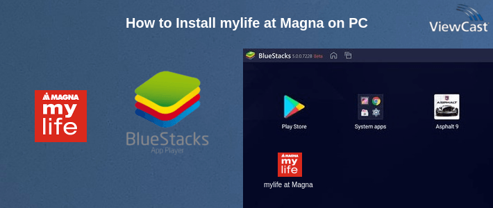 Download mylife at Magna for PC / Windows / Computer