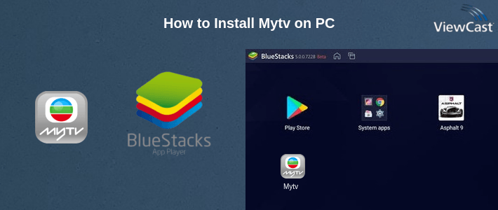 Download Mytv for PC / Windows / Computer