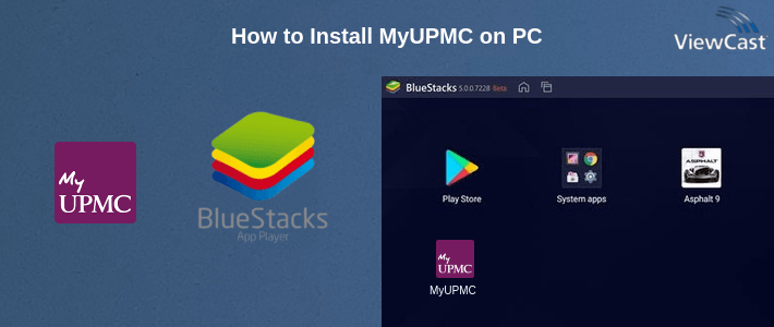 Download MyUPMC for PC / Windows / Computer