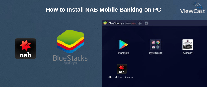 Download NAB Mobile Banking for PC / Windows / Computer