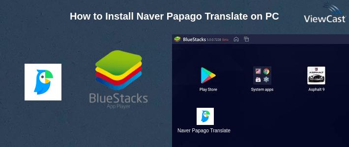 Download Naver Papago Translate for PC / Windows / Computer