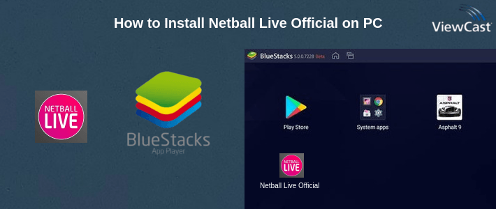 Download Netball Live Official for PC / Windows / Computer