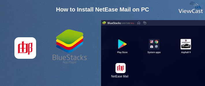 Download NetEase Mail for PC / Windows / Computer