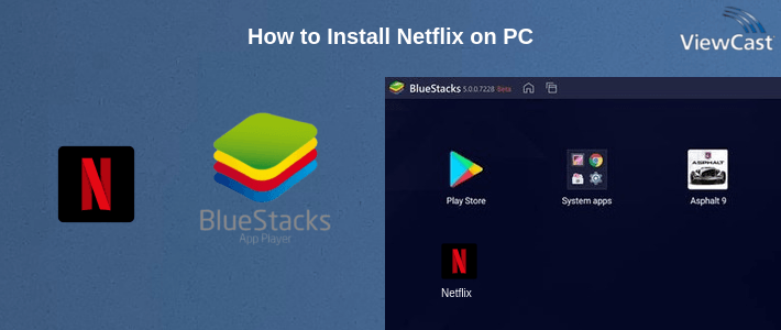 Download Netflix for PC / Windows / Computer