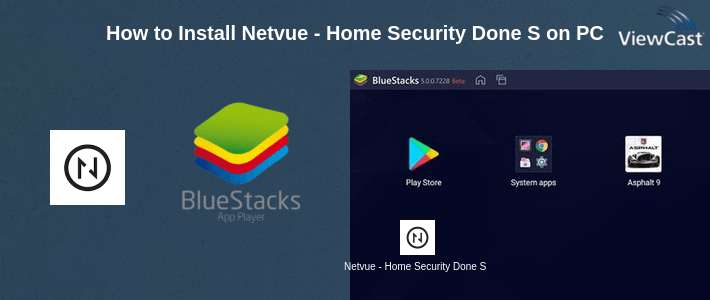 Download Netvue - Home Security Done Smart for PC / Windows / Computer