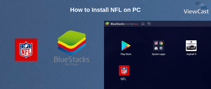 Download NFL for PC / Windows / Computer