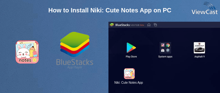 Download Niki: Cute Notes App for PC / Windows / Computer