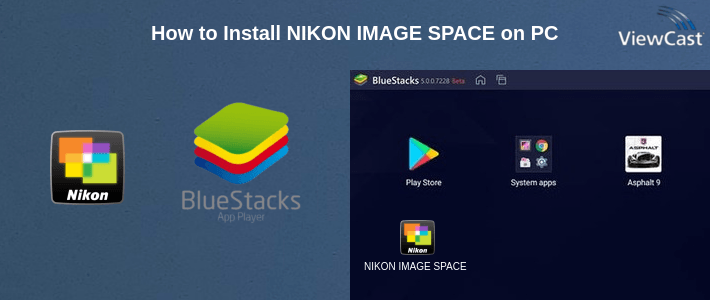 Download NIKON IMAGE SPACE for PC / Windows / Computer