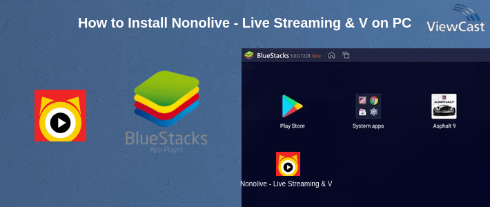 Download Nonolive - Live Streaming & Video Chat for PC / Windows / Computer