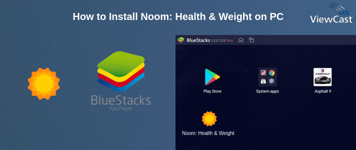 Download Noom: Health & Weight for PC / Windows / Computer