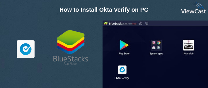 Download Okta Verify for PC / Windows / Computer