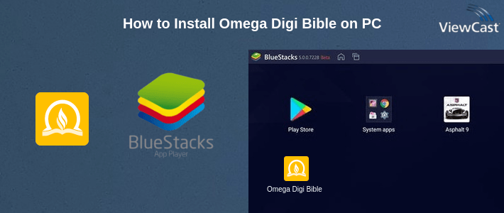 Download Omega Digi Bible for PC / Windows / Computer