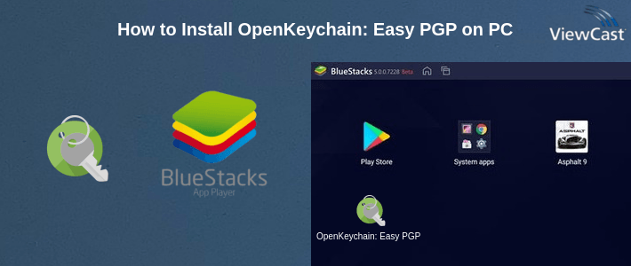 Download OpenKeychain: Easy PGP for PC / Windows / Computer