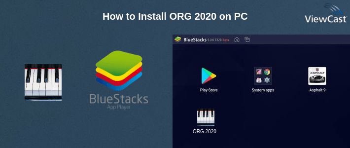 Download ORG 2020 for PC / Windows / Computer
