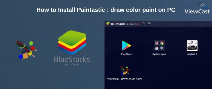 Download Paintastic : draw color paint for PC / Windows / Computer