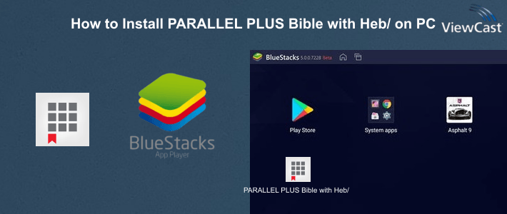 Download PARALLEL PLUS Bible with Heb/Greek helps, online for PC ...