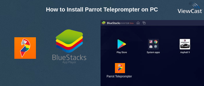Download Parrot Teleprompter for PC / Windows / Computer