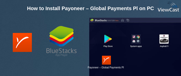 Download Payoneer – Global Payments Platform for PC / Windows / Computer