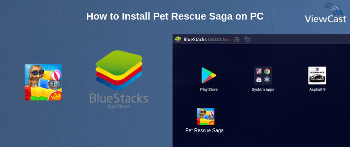 Download Pet Rescue Saga for PC / Windows / Computer