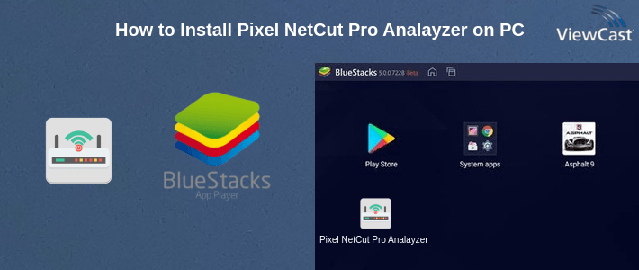 Download Pixel NetCut Pro Analayzer for PC / Windows / Computer