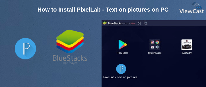 Download PixelLab - Text on pictures for PC / Windows / Computer
